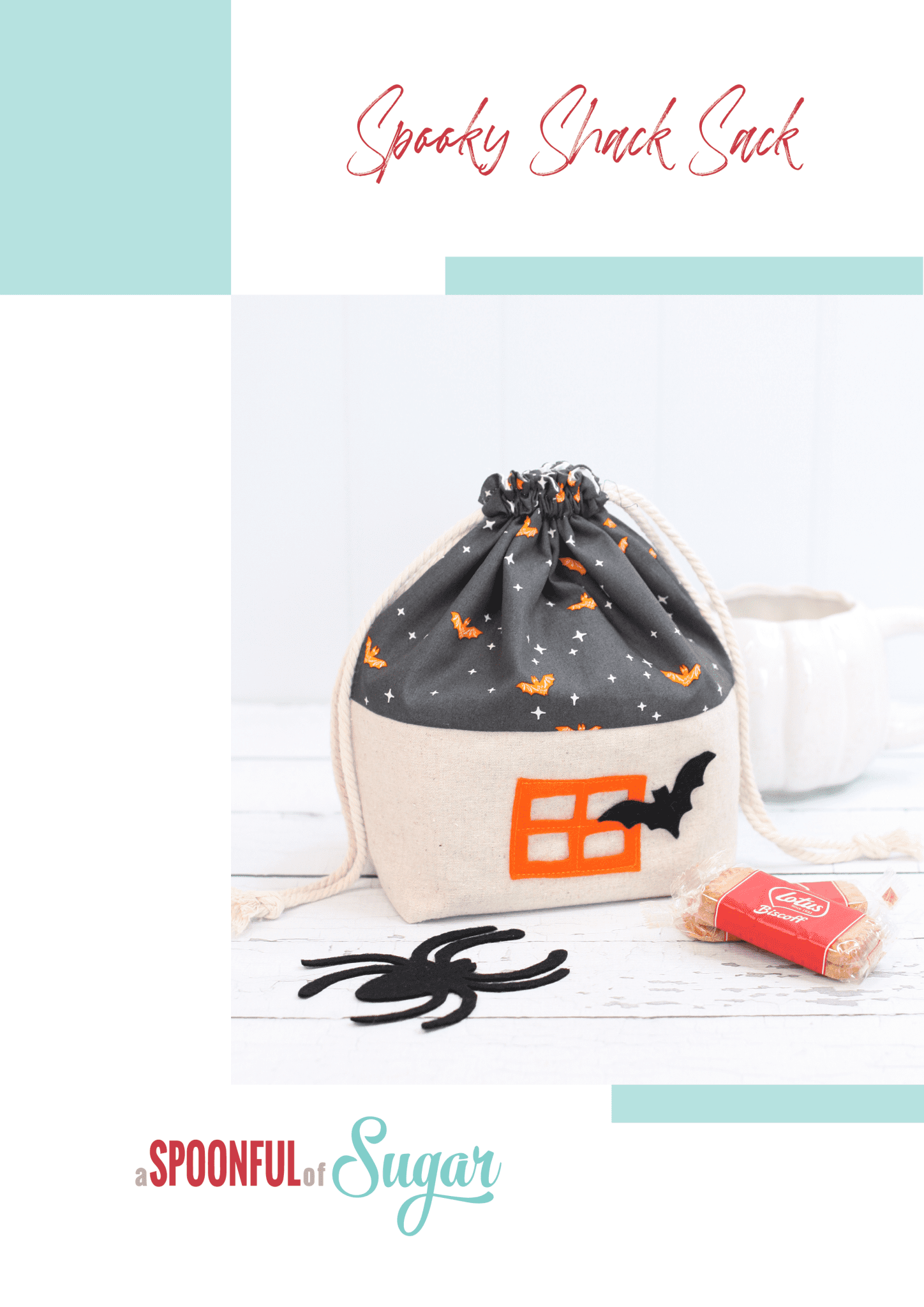 Spooky Shack Sack - A Spoonful of Sugar