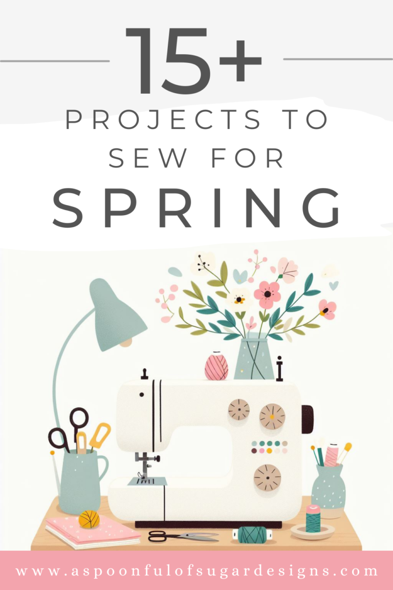 Spring-Sewing-Projects-1 - A Spoonful of Sugar