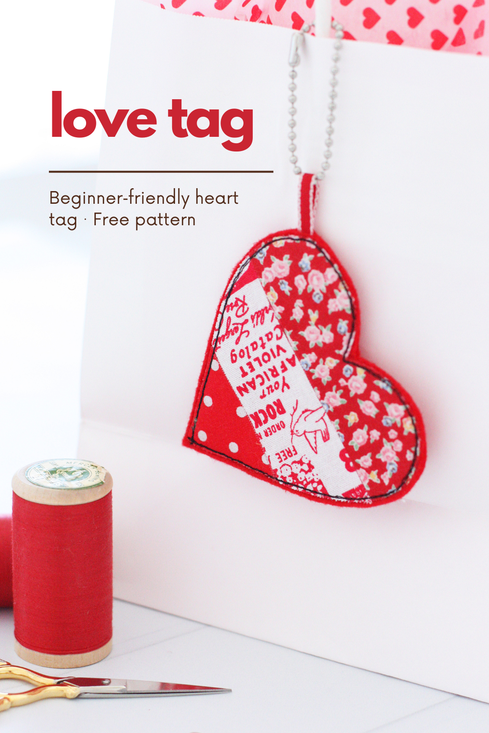 Sew a Little Love Today: Free Love Tag Pattern - A Spoonful of Sugar