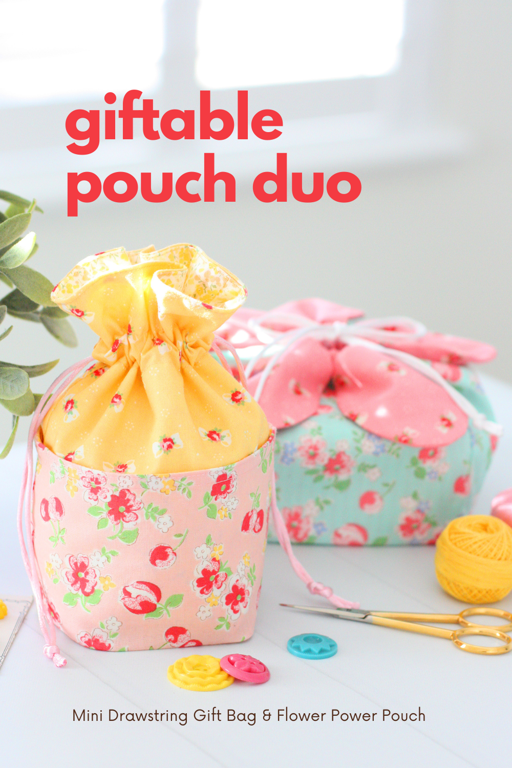 The Giftable Pouch Duo: Two Bright, Cheerful Makes for Every Occasion ...